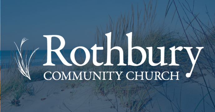 Sermons | Rothbury Community Church